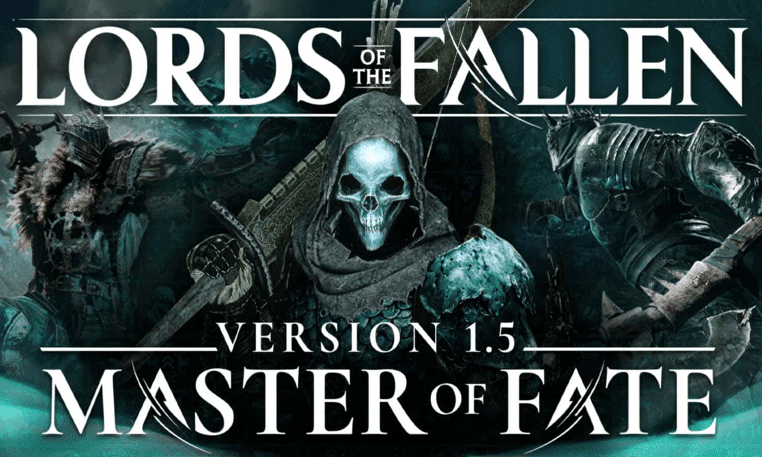 Lords of The Fallen Mise à jour Master of Fate | ChocoBonPlan.com